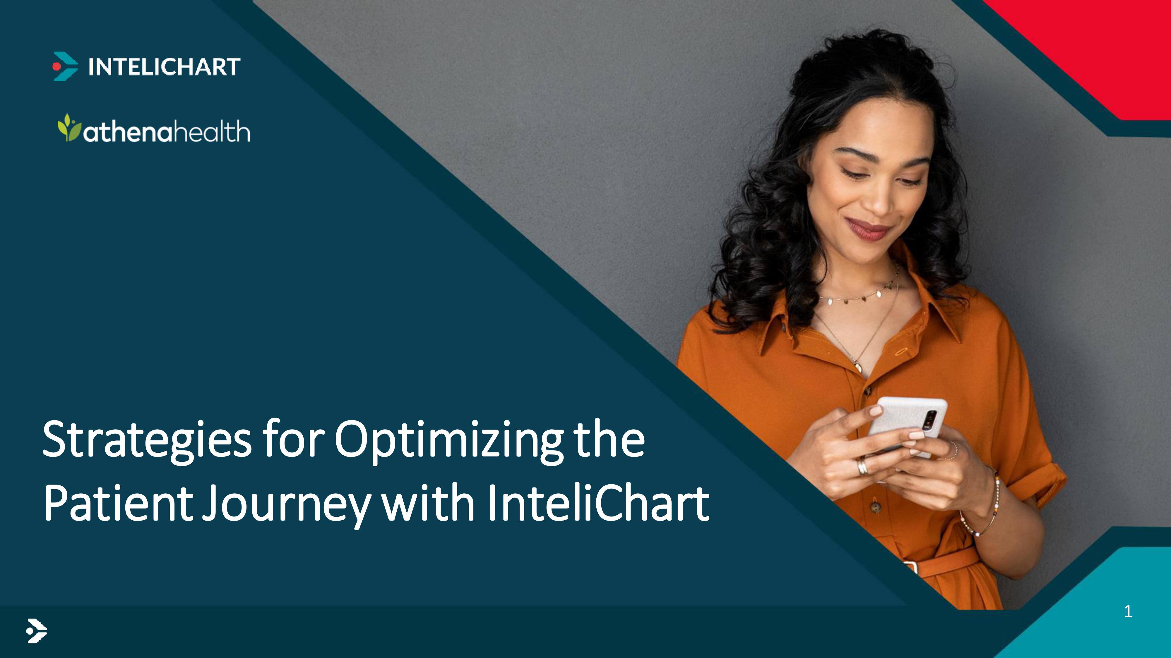 Strategies for Optimizing the Patient Journey with InteliChart